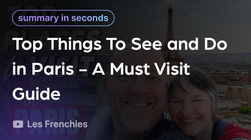 Top Things To See and Do in Paris - A Must Visit Guide - Linfo.ai